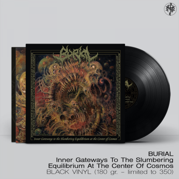 BURIAL - Inner Gateways To The Slumbering Equilibrium At The Center Of ...