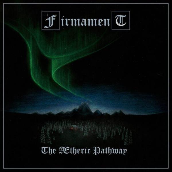 FIRMAMENT - The Aetheric Pathway - DIGI CD