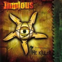 IMPIOUS - The killer - CD