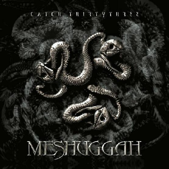 MESHUGGAH - Catch 33 - CD