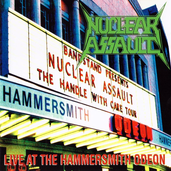 NUCLEAR ASSAULT - Live At The Hammersmith Odeon - CD