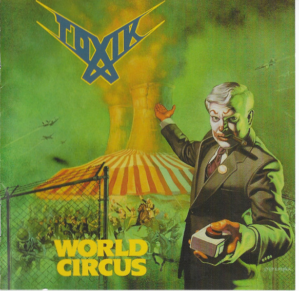 TOXIK - World circus + 12 bonus - CD